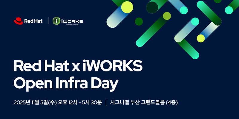 Red Hat x iWORKS Open Infra Day